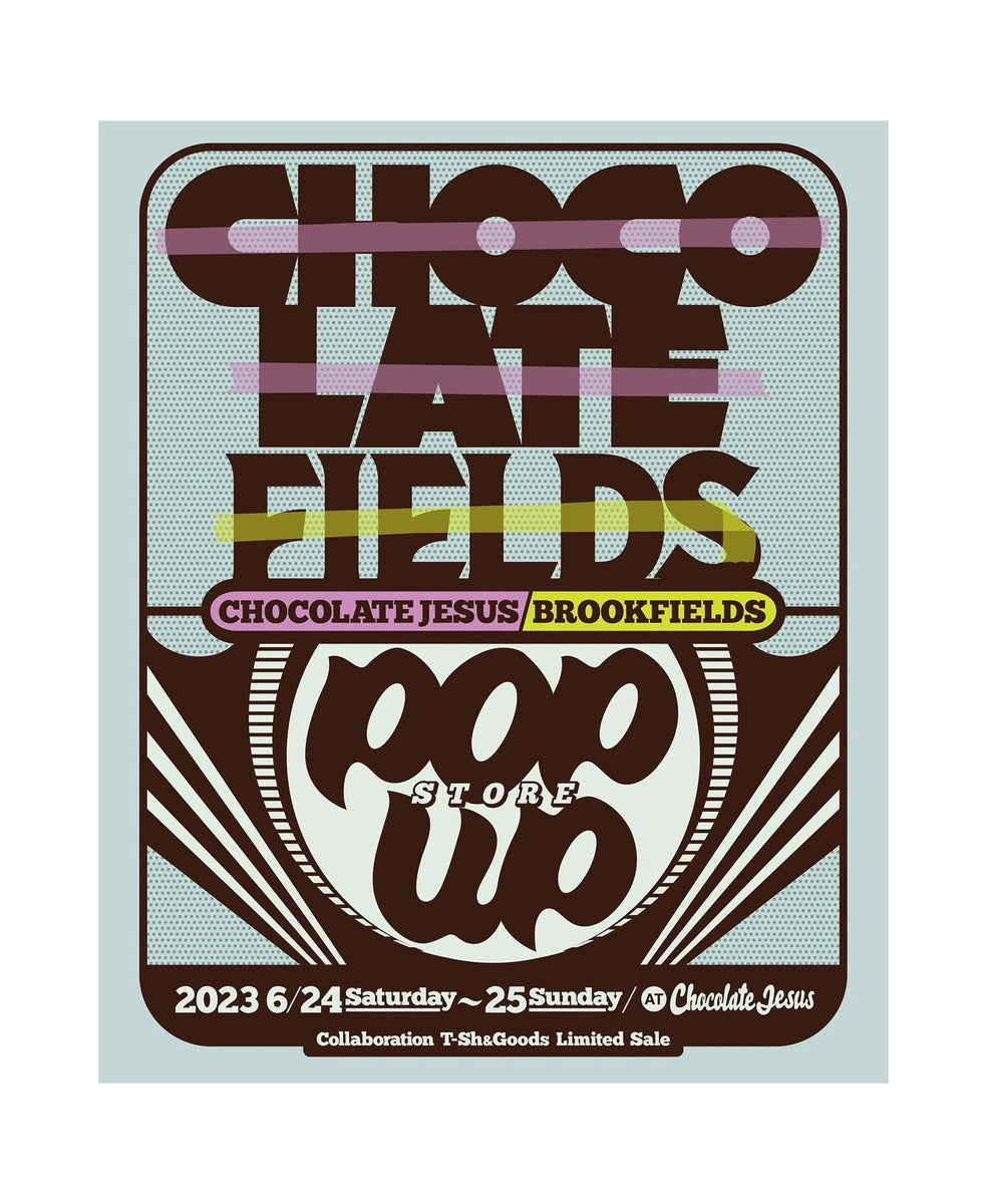Brook Fields x Chocolate Jesus